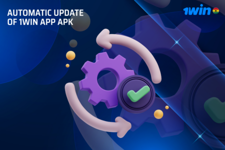 1win App Download: Android (.apk) & iOS for Free in Ghana